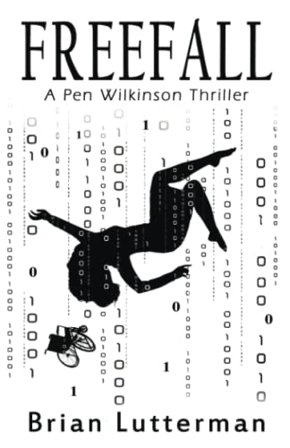 Freefall: A Pen Wilkinson Thriller by Brian Lutterman | Goodreads