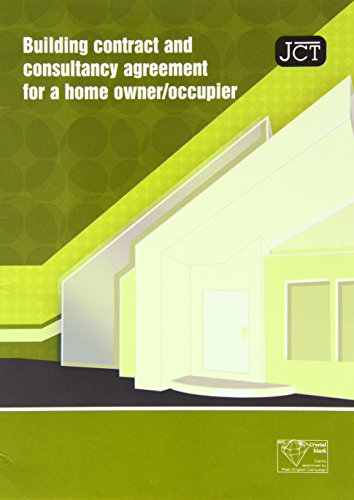 JCT: Building Contract for Home Owner/Occupier who has appointed a ...
