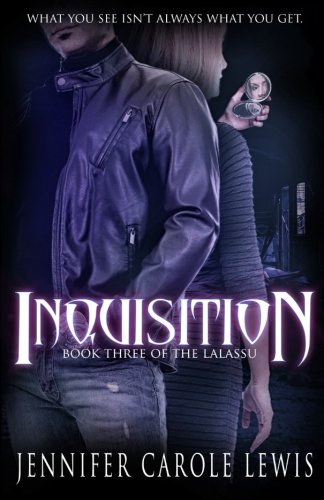 Inquisition: Book Three of the Lalassu by Jennifer Carole Lewis | Goodreads