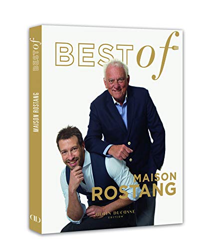 Best of Maison Rostang (French Edition) by MICHEL ROSTANG | Goodreads