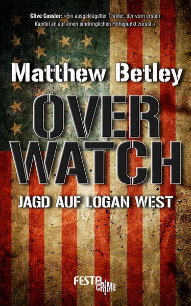 OVERWATCH - Jagd auf Logan West by Matthew Betley | Goodreads