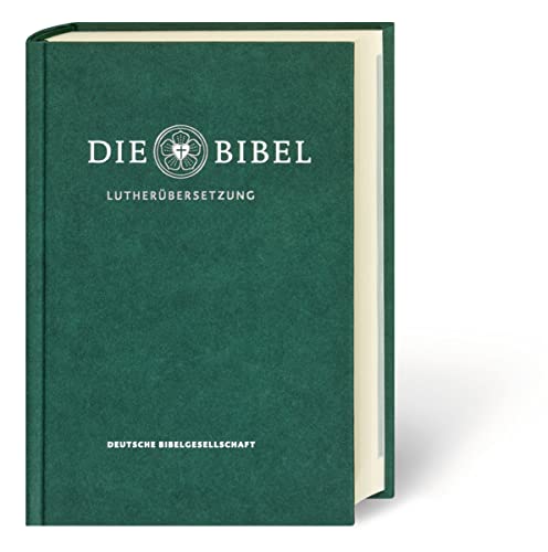 Lutherbibel revidiert 2017 - Die Taschenausgabe (grün): Die Bibel nach Martin Luthers ...