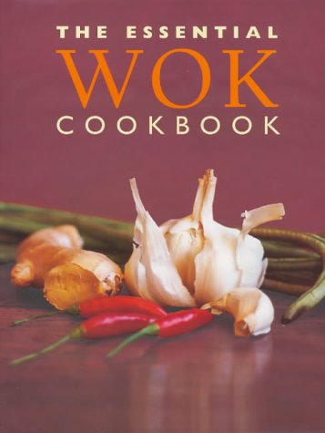 The Essential Wok Cookbook (Cookery) by Harpham Zoe | Goodreads