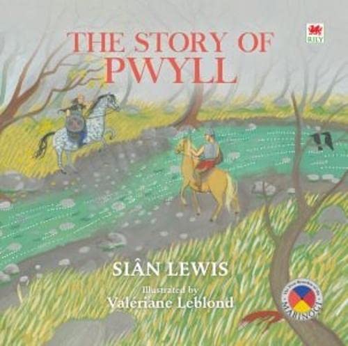 Four Branches of the Mabinogi: Story of Pwyll, The by Sian Lewis ...