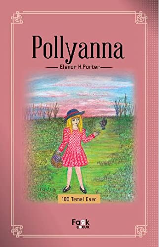 Pollyanna by Eleanor H. Porter | Goodreads