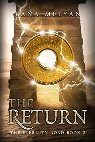 The Return (The Eternity Road) by Lana Melyan | Goodreads