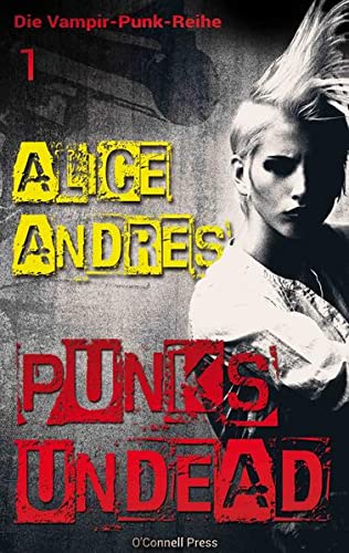 Punk's Undead by Alice Andres | Goodreads