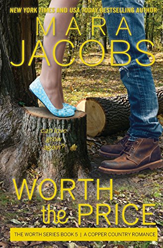 Worth The Price (Worth #5) by Mara Jacobs | Goodreads