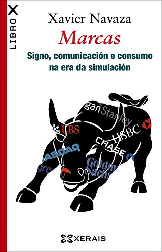 Marcas: Signo, comunicación e consumo na era da simulación by Xavier ...