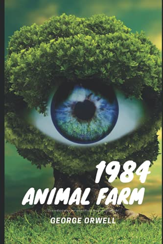 1984 + Animal farm: George Orwell's best known novels by George Orwell ...