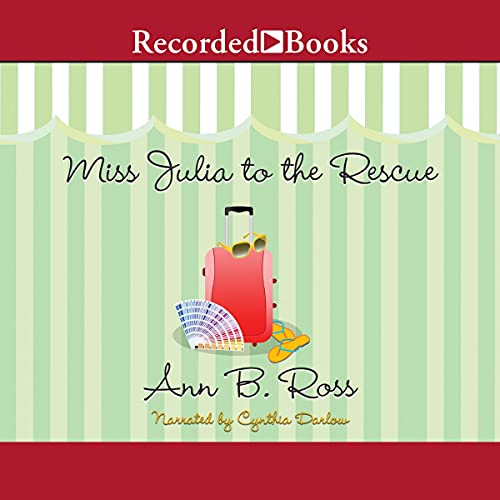 Miss Julia to the Rescue by Ann B. Ross | Goodreads