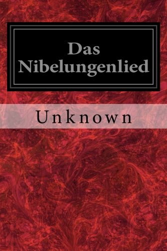 Das Nibelungenlied (German Edition) by Unknown | Goodreads