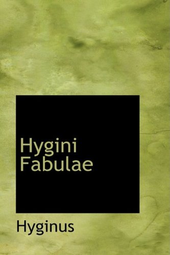 Hygini Fabulae (Latin Edition) by Hyginus | Goodreads