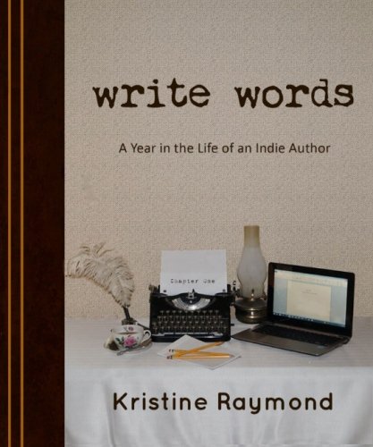 write words by Kristine Raymond | Goodreads