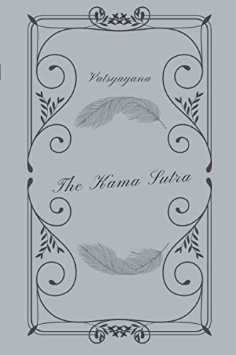 The Kama Sutra: The Ultimate Book Club Edition by Mallanaga Vātsyāyana ...