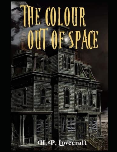 The Color Out Of Space by H.P. Lovecraft | Goodreads