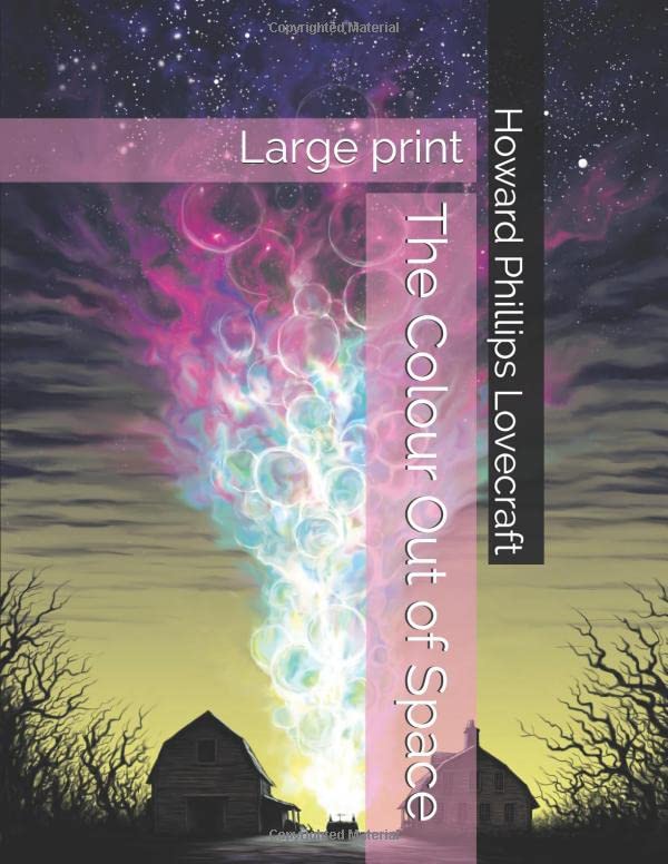 The Colour Out of Space: Large print by H.P. Lovecraft | Goodreads