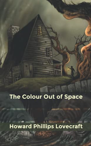 The Colour Out of Space: Pocket Edition by H.P. Lovecraft | Goodreads