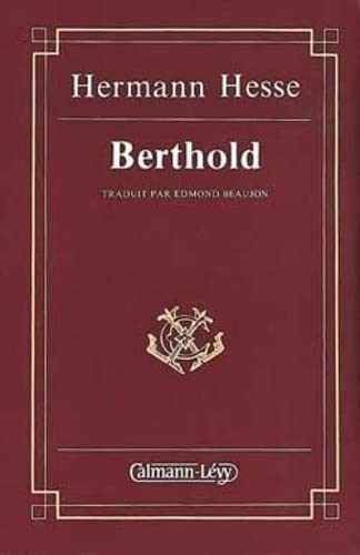 BERTHOLD by Hermann Hesse | Goodreads