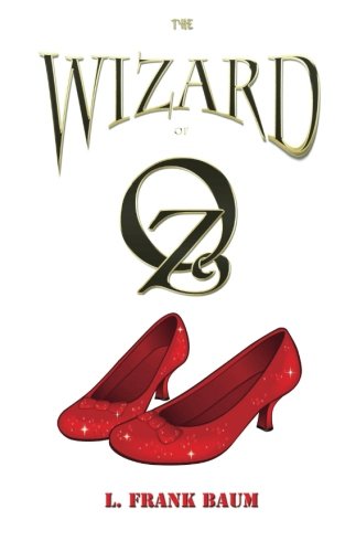 The Wizard of Oz by L. Frank Baum | Goodreads