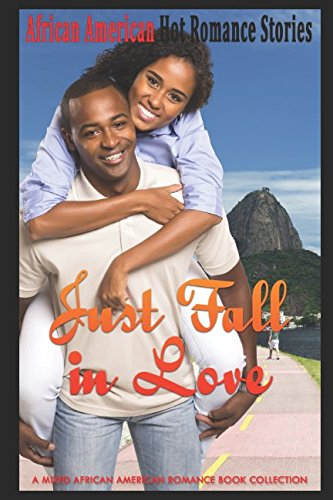 Just Fall in Love: A Mixed African American Romance book collection by ...