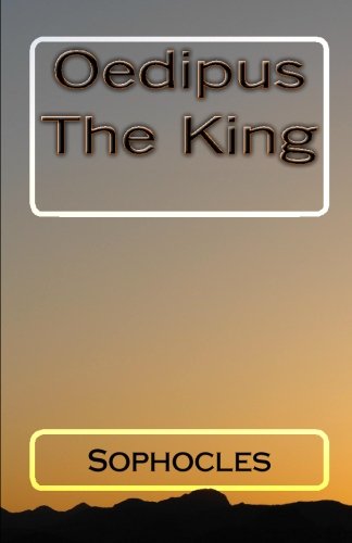 Oedipus The King by Sophocles | Goodreads