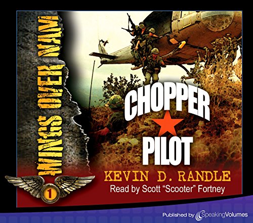 Chopper Pilot by Kevin D. Randle | Goodreads