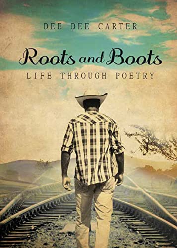 Roots & Boots by Dee Dee Carter | Goodreads