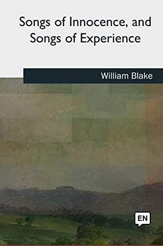 Songs of Innocence, and Songs of Experience by William Blake | Goodreads