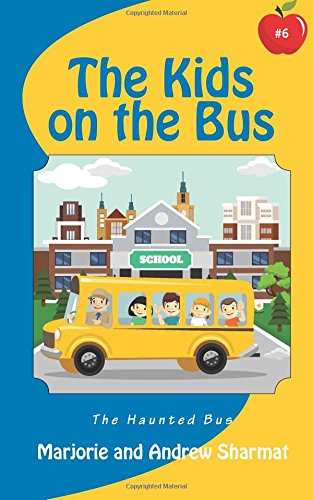 The Haunted Bus by Sharmat Marjorie Weinman | Goodreads