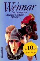 Weimar: Ein Lesebuch Zur Deutschen Geschichte 1918-1933 by Heinrich ...