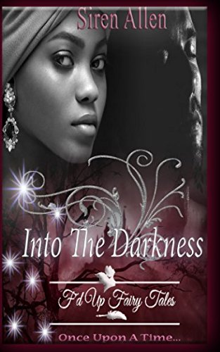 Into The Darkness (Siren's Tales) by Siren Allen | Goodreads