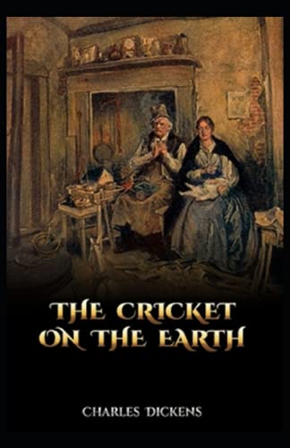 The Cricket on the Hearth Illustrated by Charles Dickens | Goodreads