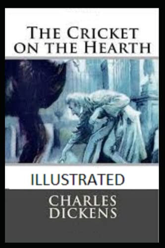 The Cricket on the Hearth Illustrated by Charles Dickens | Goodreads