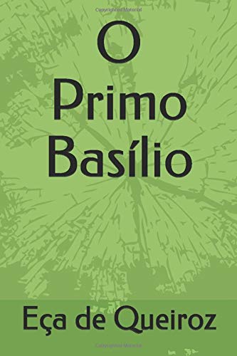 O Primo Basílio (Portuguese Edition) by Eça de Queirós | Goodreads
