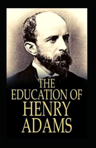 The Education of Henry Adams Illustrated by Henry Adams | Goodreads