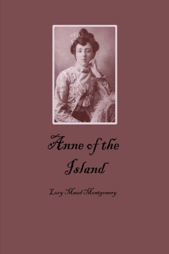 Anne of the Island by L.M. Montgomery | Goodreads