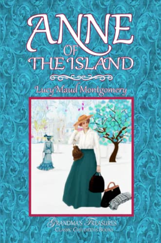 Anne of the Island by L.M. Montgomery | Goodreads