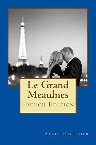 Le Grand Meaulnes (French Edition) by Alain Fournier | Goodreads