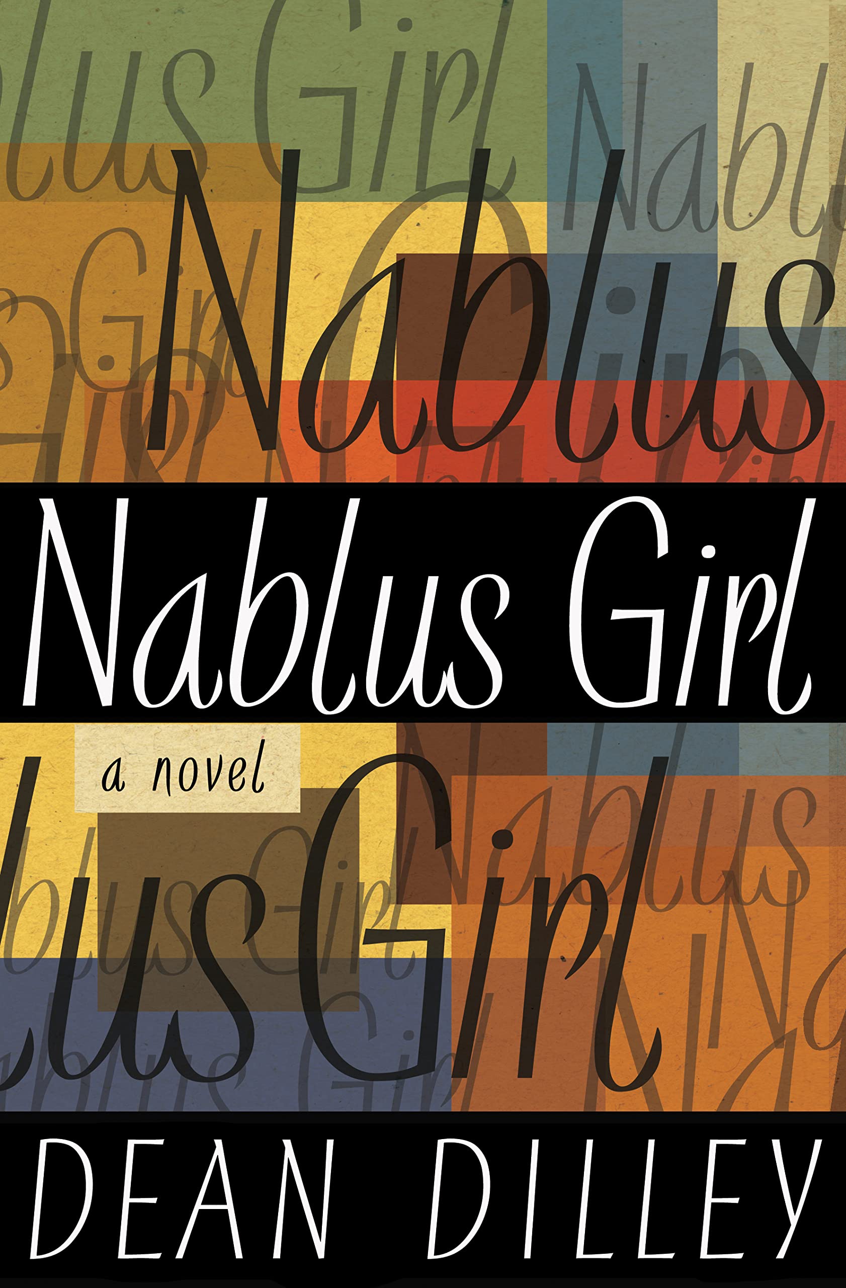 Nablus Girl by Dean Dilley | Goodreads