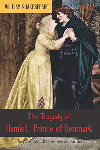 The Tragedy of Hamlet, Prince of Denmark: 2020 by William Shakespeare ...