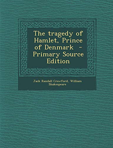 Tragedy of Hamlet, Prince of Denmark by Jack Randall Crawford | Goodreads