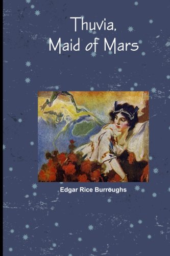 Thuvia, Maid of Mars by Edgar Rice Burroughs | Goodreads