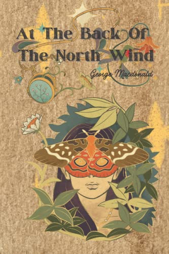 At The Back Of The North Wind: By George Macdonald, Classic Children's ...