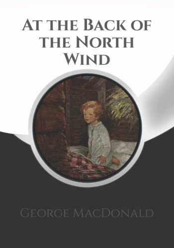 At the Back of the North Wind + Note Pages by George MacDonald | Goodreads