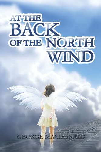 At the Back of the North Wind: Originals Illustrations by George ...