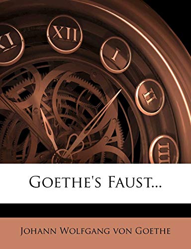 Goethe's Faust... by Johann Wolfgang von Goethe | Goodreads