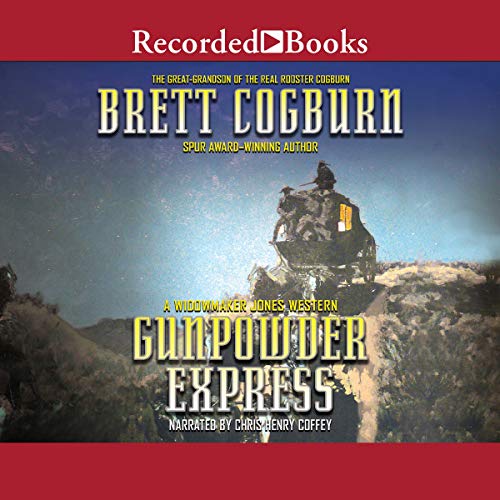 Gunpowder Express (The Widowmaker Jones Series) by Brett Cogburn ...
