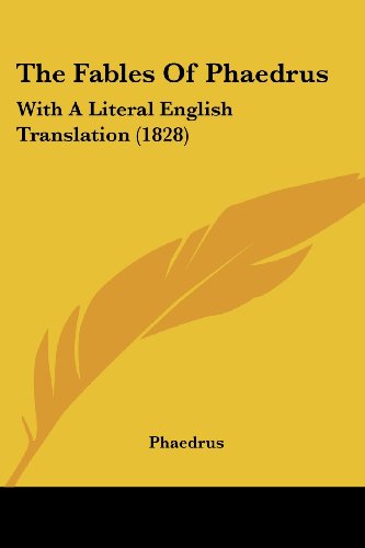 The Fables Of Phaedrus: With A Literal English Translation by Phaedrus | Goodreads