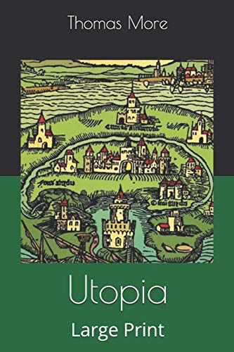 Utopia: Large Print by Thomas More | Goodreads